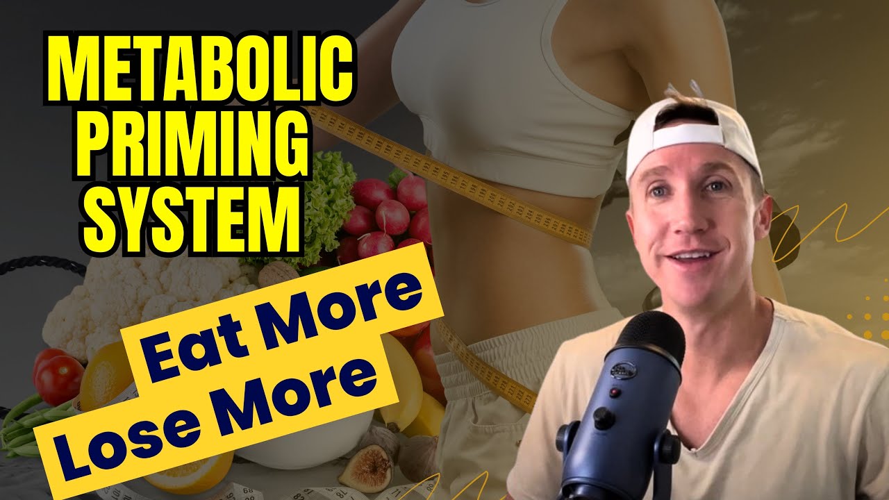 METABOLIC PRIMING SYSTEM🔥 Create a NEW HIGH Metabolic Setpoint and Lose ...