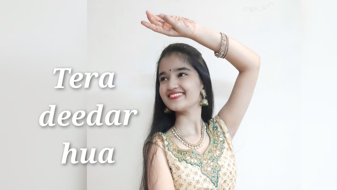 Tera Deedar Hua ||Dance|| - YouTube