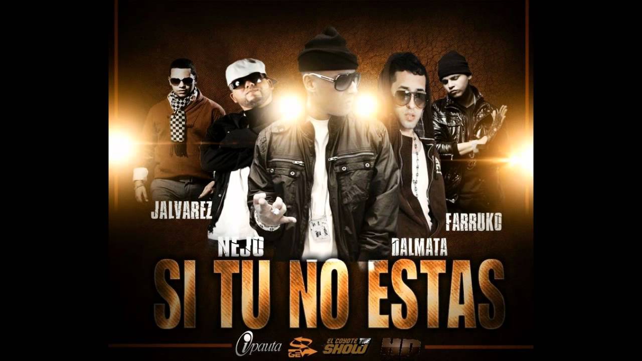 Cosculluela Ft Nejo And Dalmata Farruko Y J Balvin Si Tu No Estas