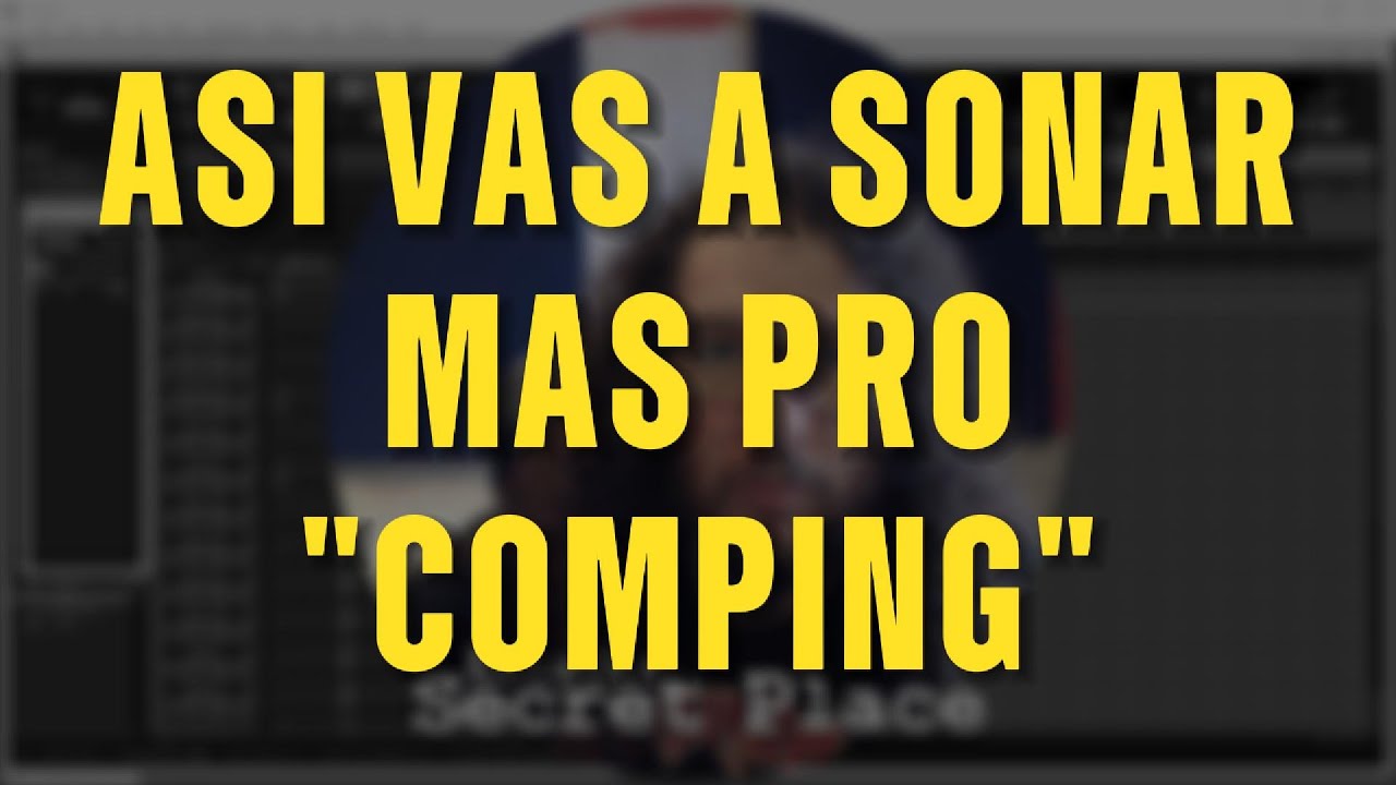 Asi vas a Sonar Mas Pro - Comping - YouTube