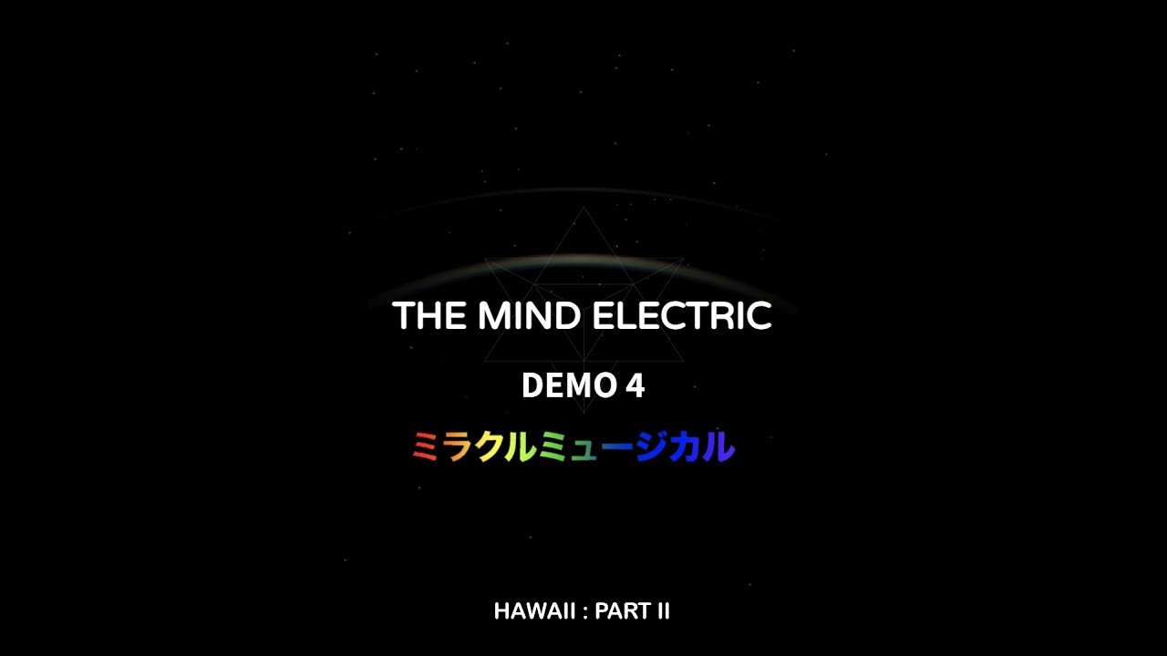 The Mind Electric (Demo 4) [FANMADE LYRIC VIDEO] - YouTube