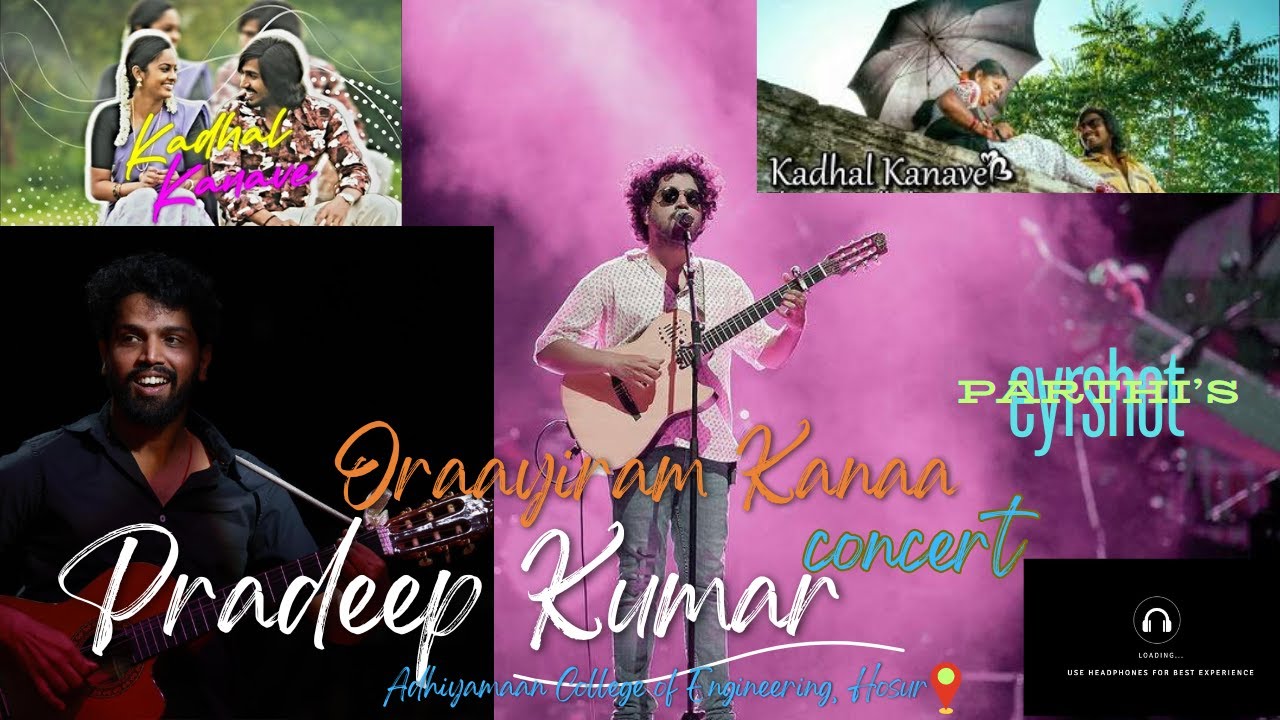Kadhal Kanave | Pradeep concert|#pradeepsongs | oraayiram kanaa | song6 ...