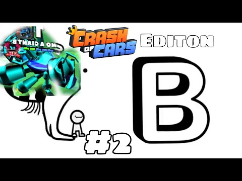 Oh No Its A Giant B Part 2 | Crash of Cars Editon