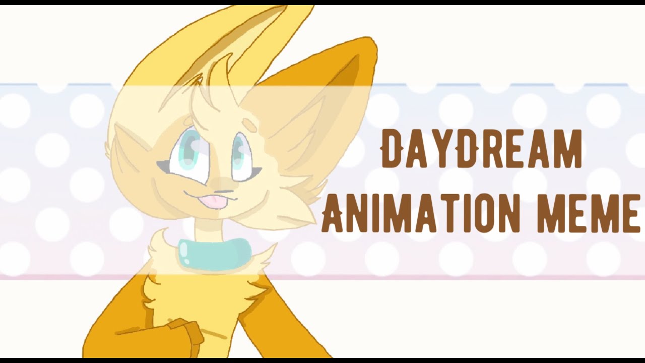 DayDream animation meme | FlipaClip | OFF TIMING - YouTube