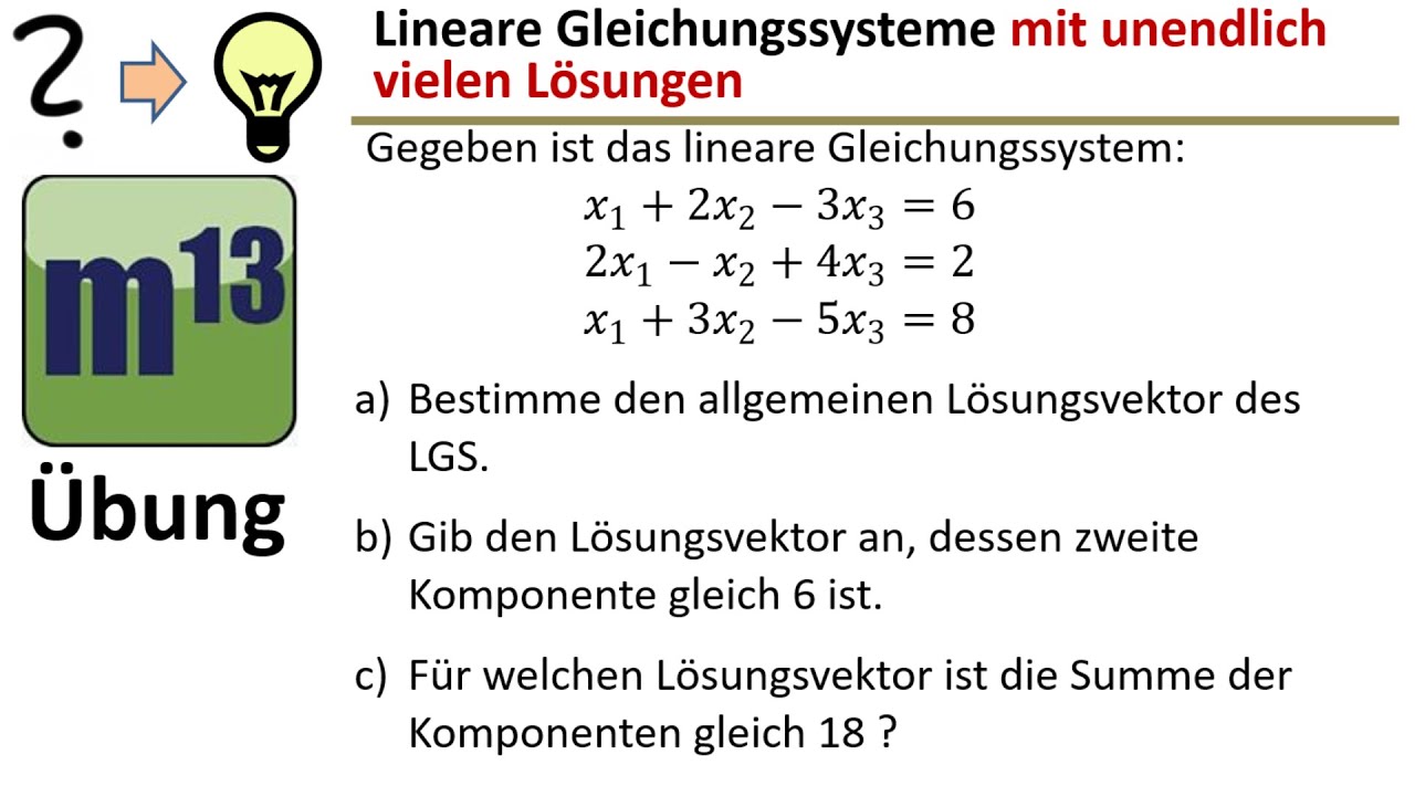 Lineares Gleichungssystem LGS mit unendlich vielen Lösungen untersuchen ...