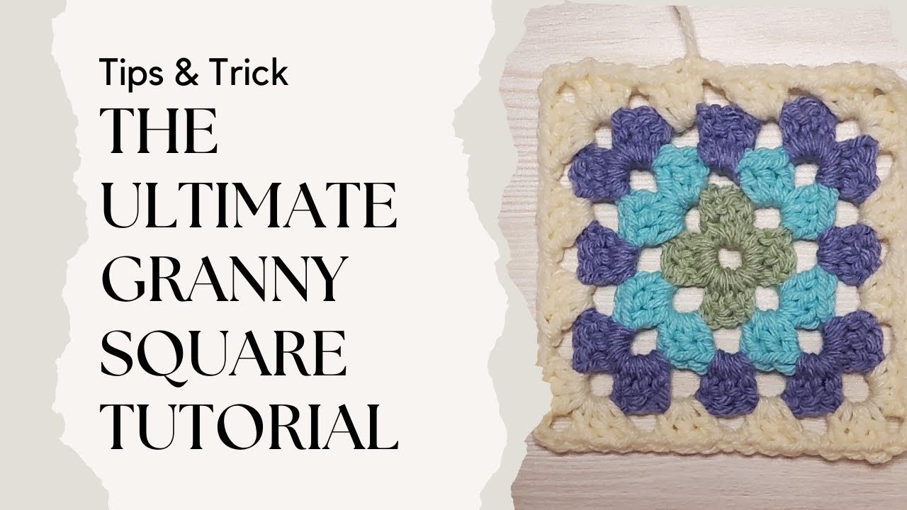 Granny Square Tutorial - YouTube