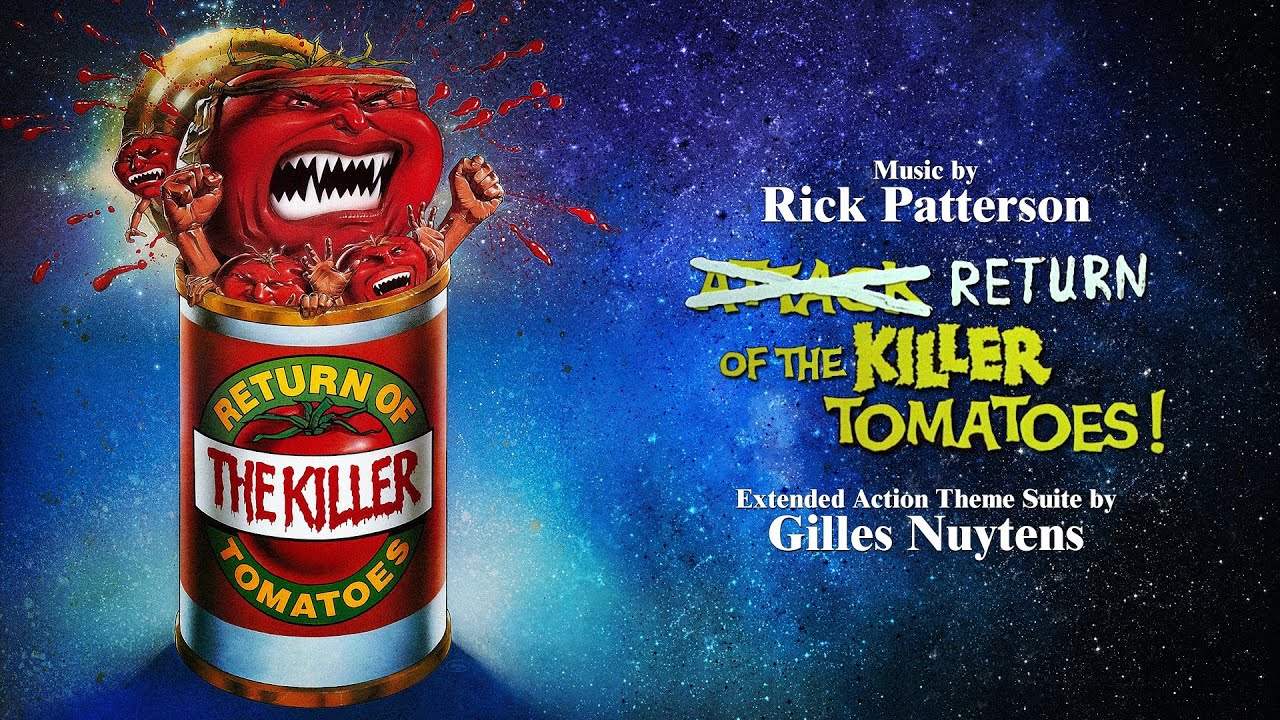 Rick Patterson: Return of the Killer Tomatoes [Extended Action Theme ...