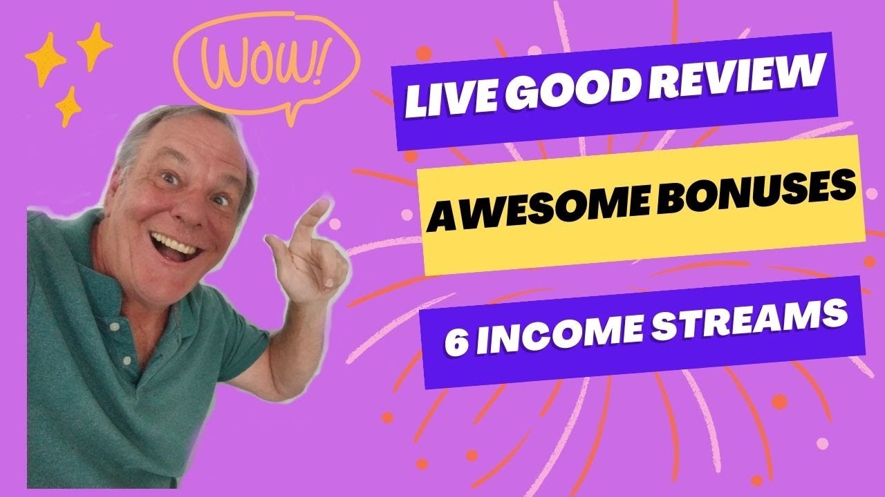 Livegood Review, Live Good Awesome Bonuses, and Live Good Rewards - YouTube