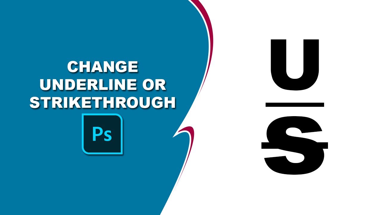 Change underline or strikethrough options in photoshop - YouTube