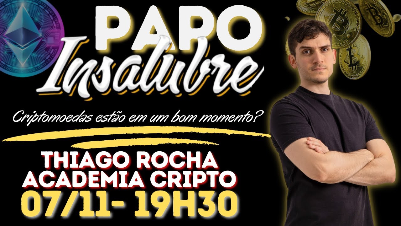 PAPO INSALUBRE #37 - THIAGO ROCHA (ACADEMIA CRIPTO) - YouTube