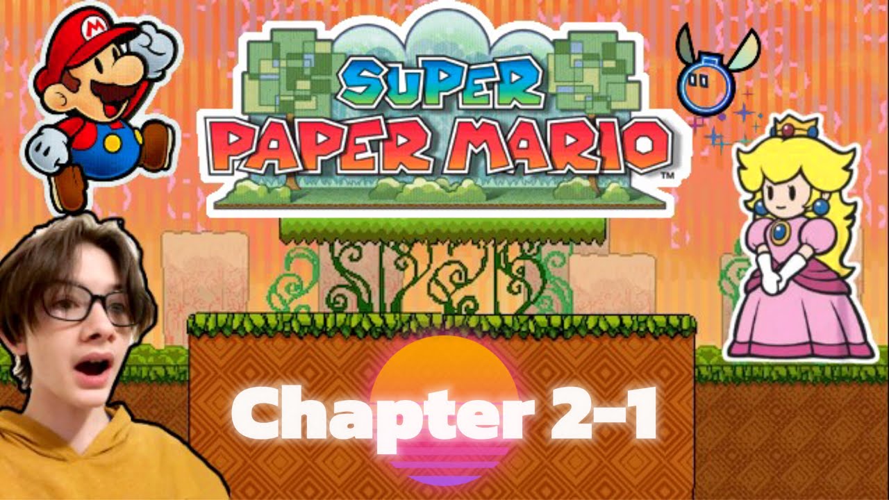 I Found Peach! Super Paper Mario Chapter 2-1 - YouTube