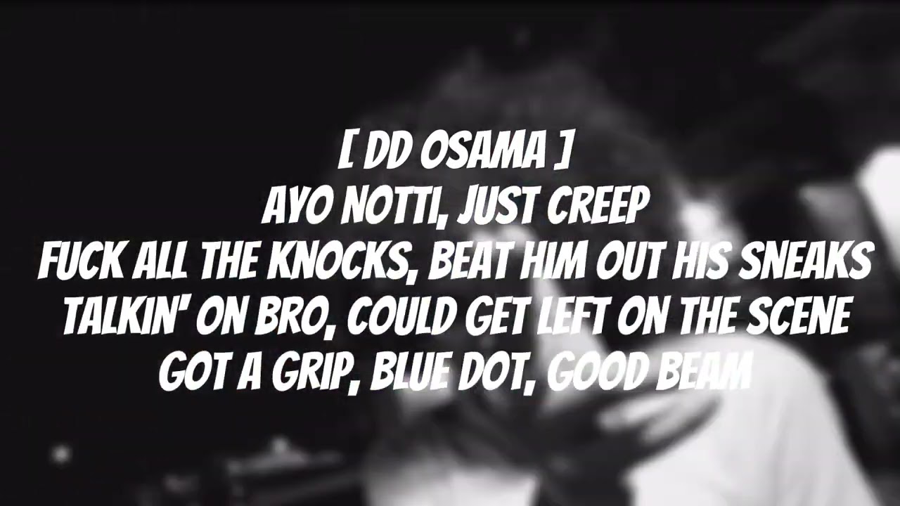 Notti Osama/ DD Osama - Dead Opps Lyrics Chords - Chordify