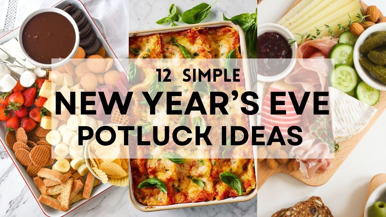 12 Simple New Year's Eve Potluck Ideas for Work #sharpaspirant - YouTube