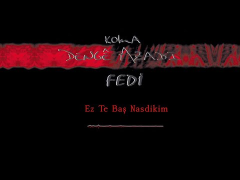 Koma Dengê Azadî - Ez Te Baş Nasdikim - [Official Music Video|1998 © Ses Plak ]