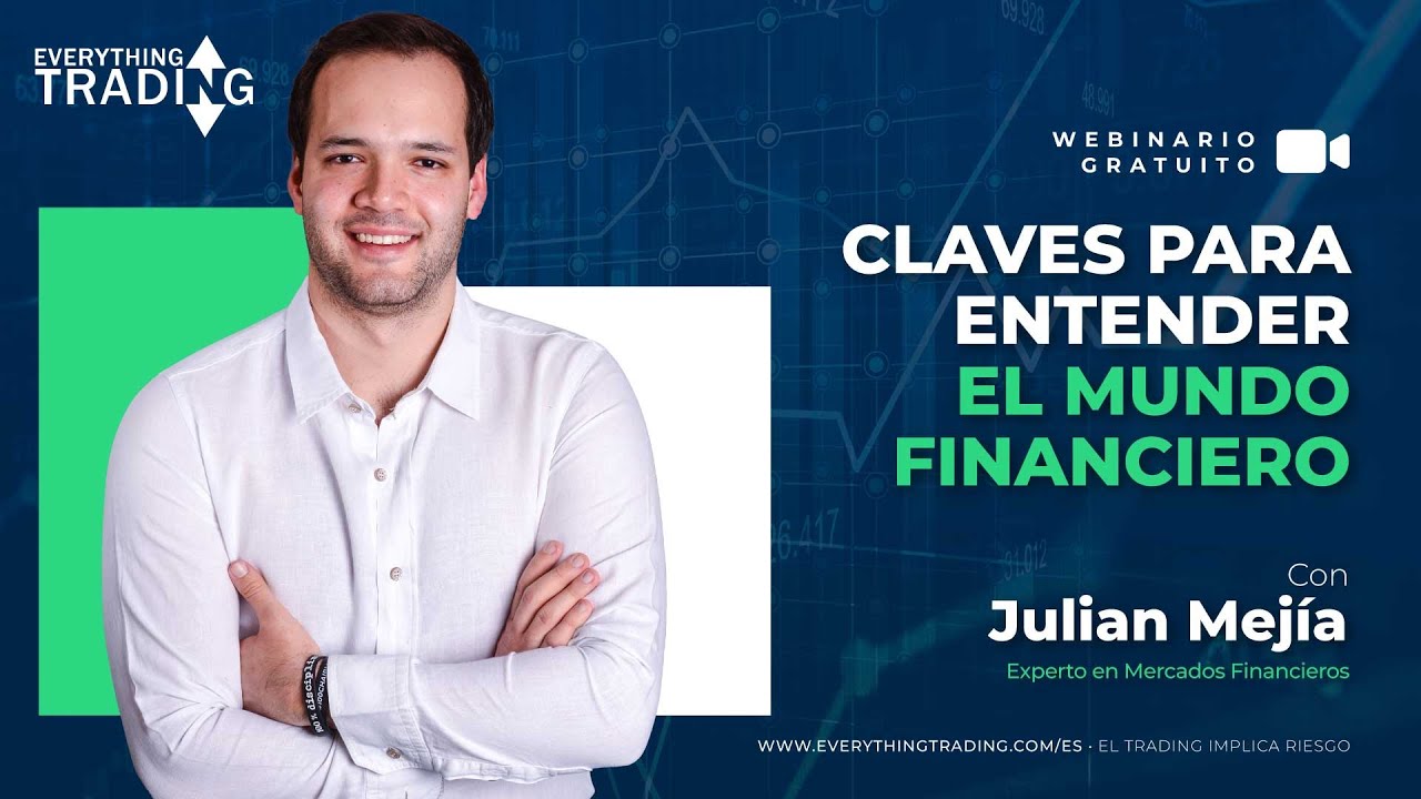 Claves para entender el mundo financiero - YouTube