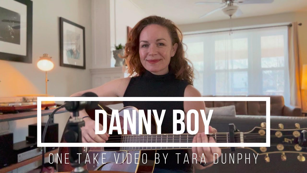 Danny Boy - One Take Cover by Tara Dunphy - YouTube