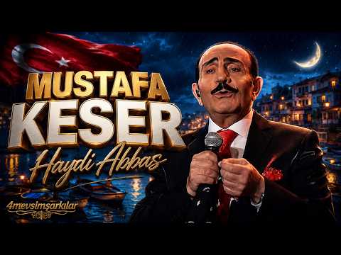 Mustafa Keser – Haydi Abbas | 💙 Derin Duygu #4mevsimşarkılar