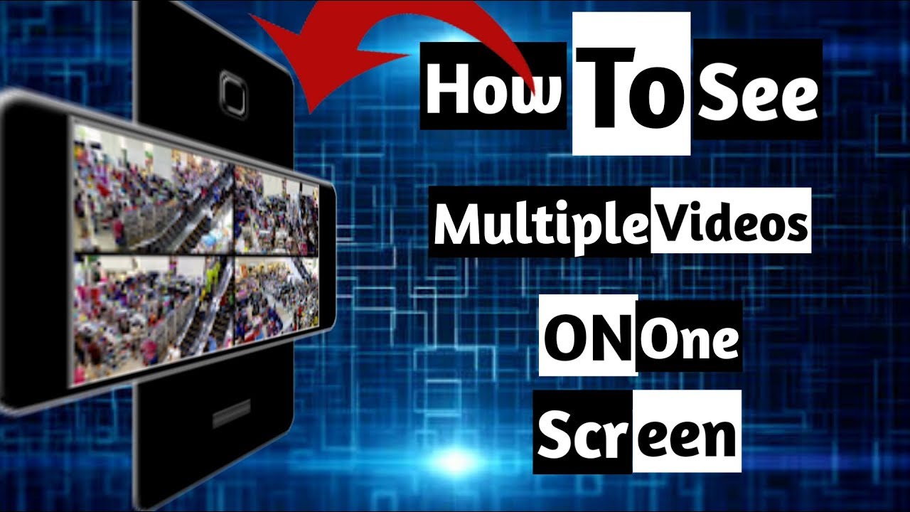 How to watch multiple videos at same time (in one mobile screen) - YouTube
