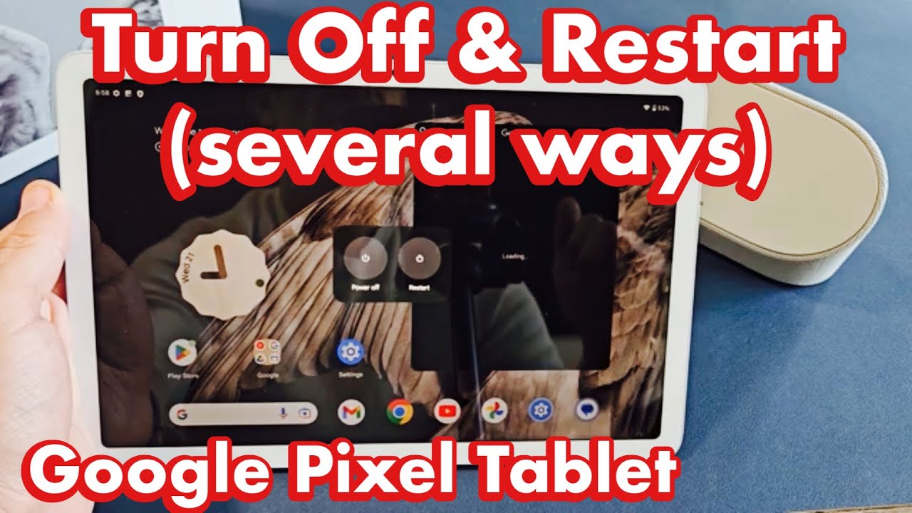 Google Pixel Tablet: How to Turn Off & Restart (several ways) - YouTube