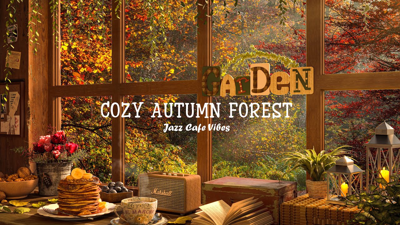 Cozy Autumn Forest 🍂Soothing Jazz Piano Music Background 🍂Little Corner ...