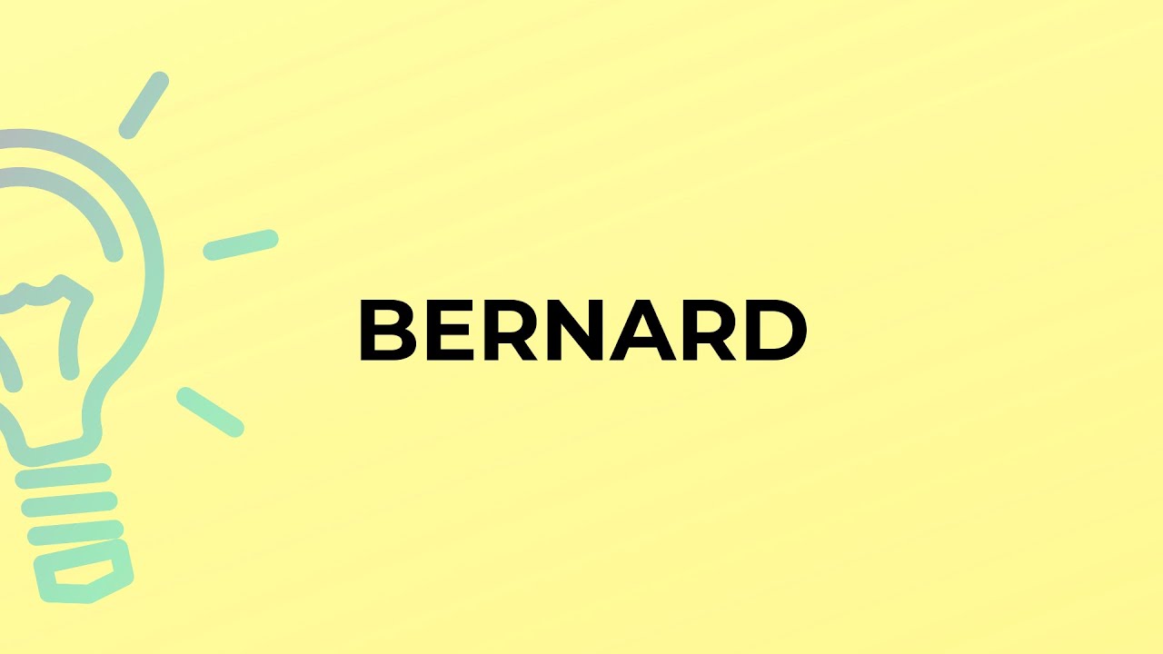 What is the meaning of the word BERNARD? - YouTube