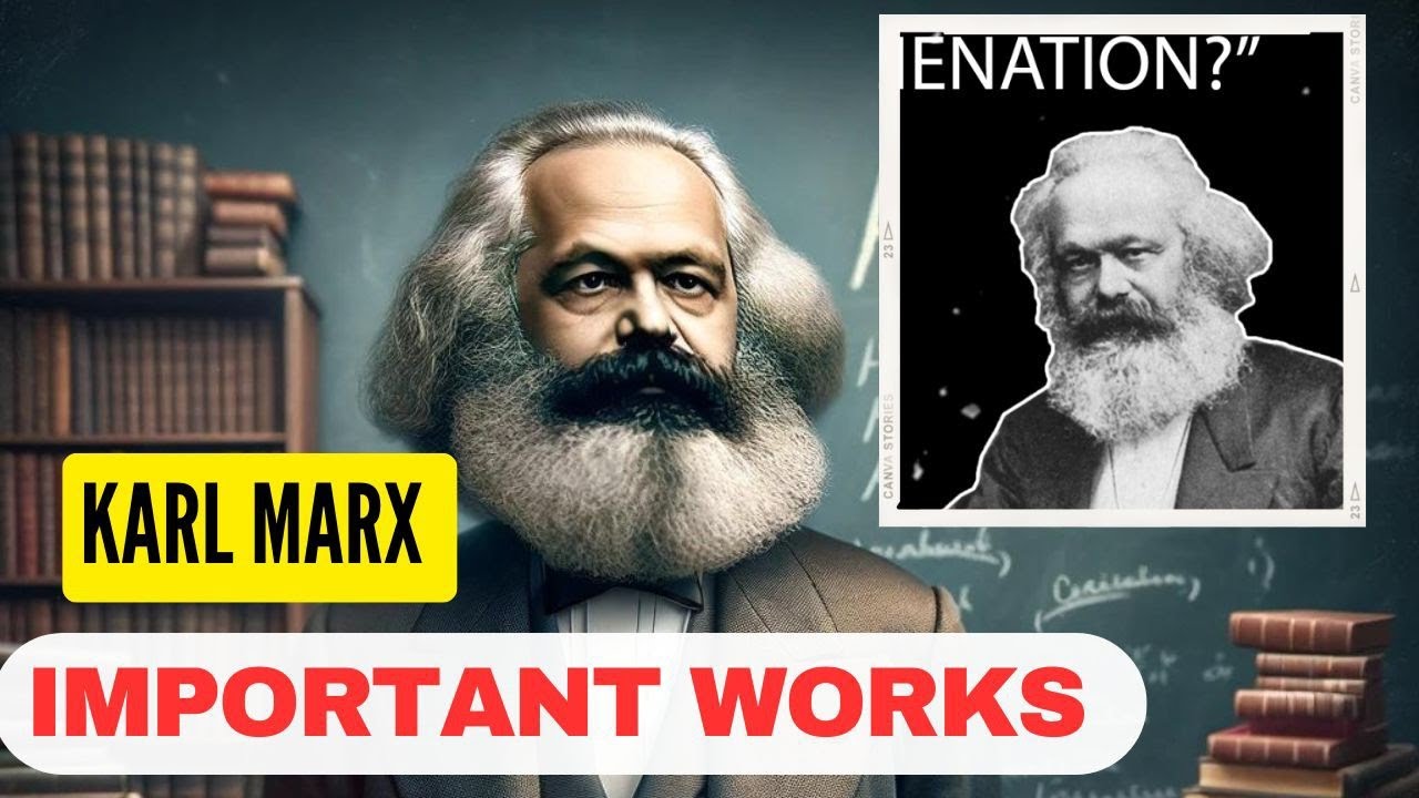 Important Works of Karl Marx for UPSC, PCS, UGC NET, MA Exams.#Karlmarx ...