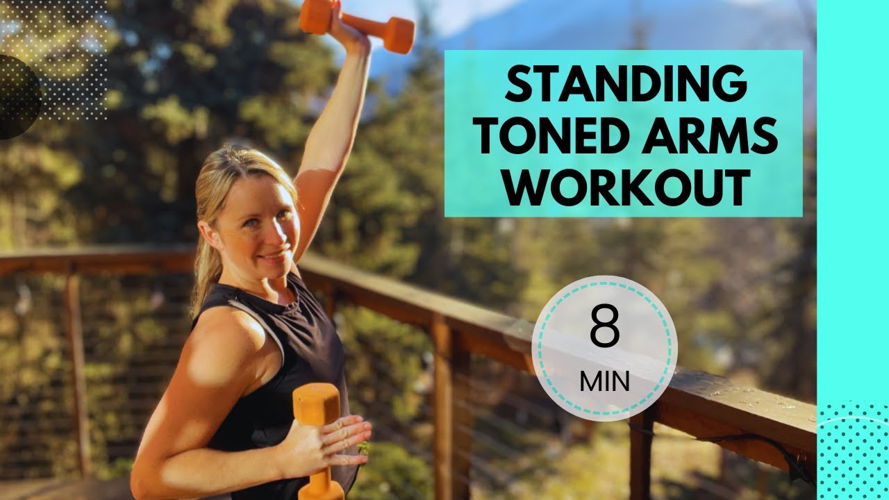 8 min TONED ARM WORKOUT WITH WEIGHTS, STANDING ARMS WORKOUT - YouTube