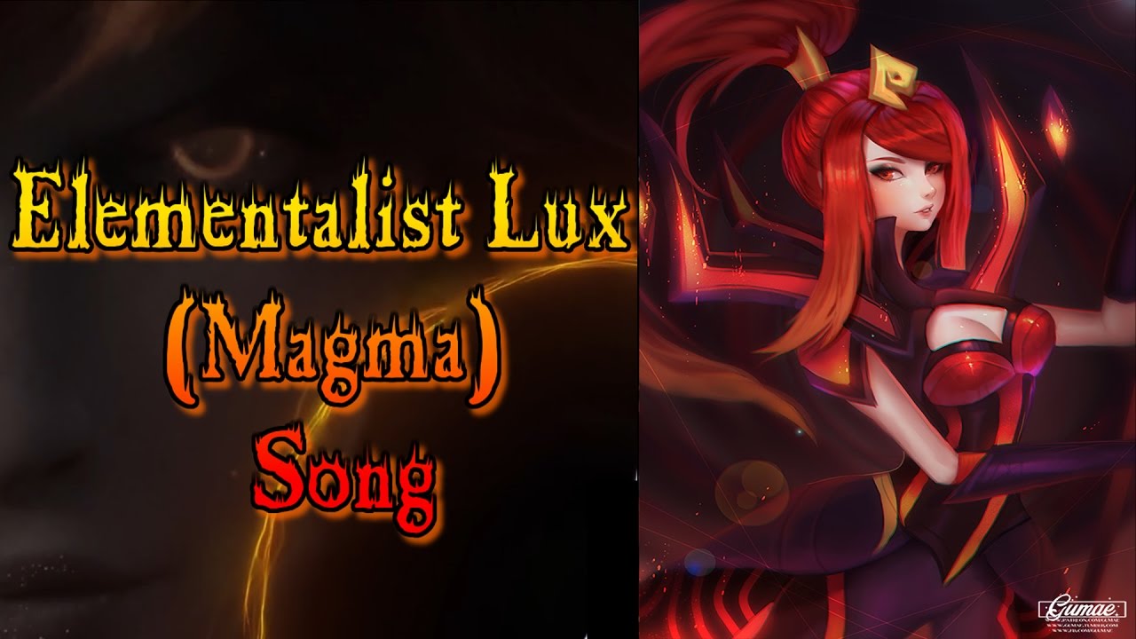 Elementalist Lux (Magma) Song - YouTube
