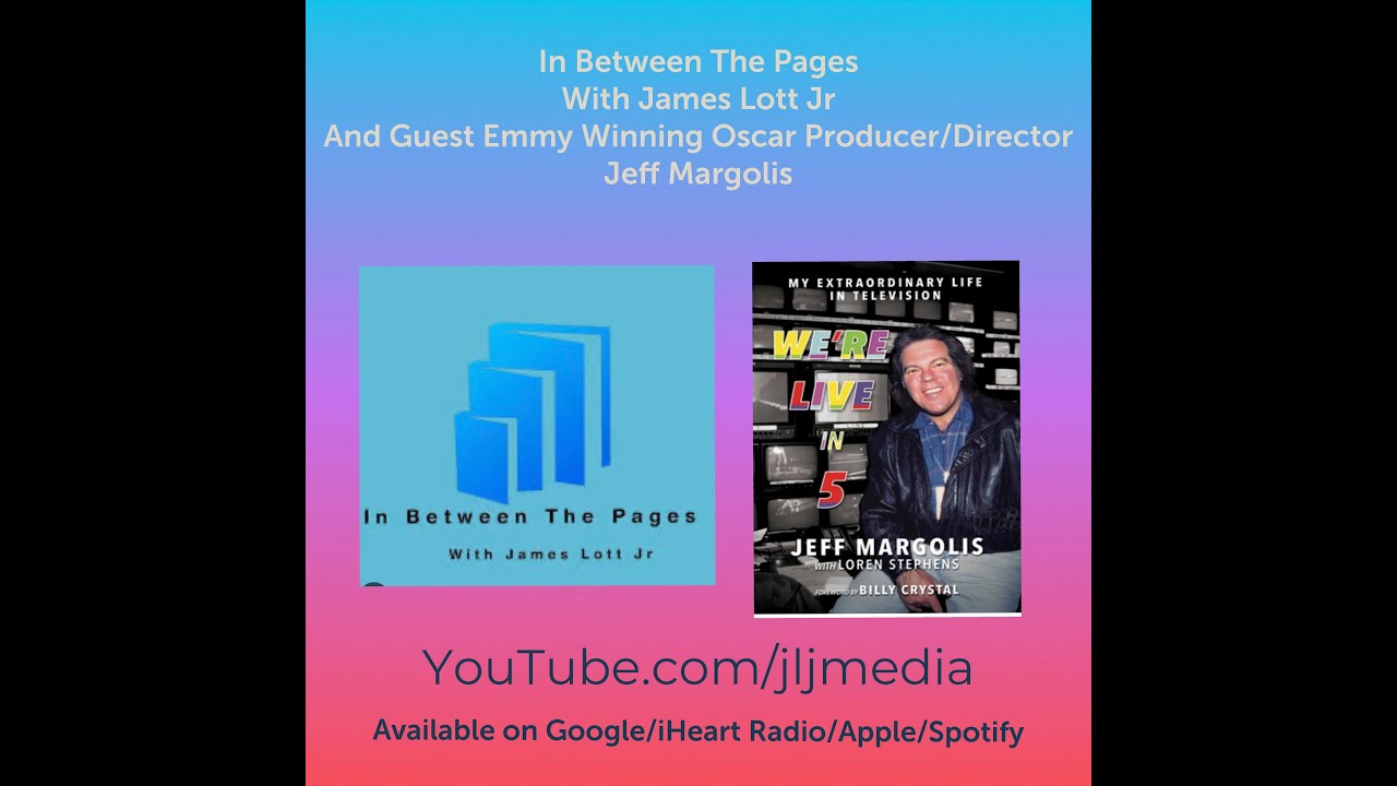 IN Between The Pages with James Lott Jr: A Chat with Emmy Winning ...