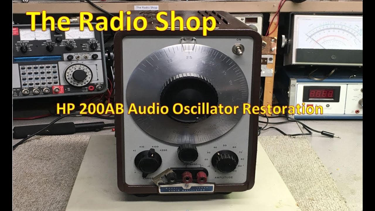 #218 HP 200AB Audio Oscillator Restoration - YouTube