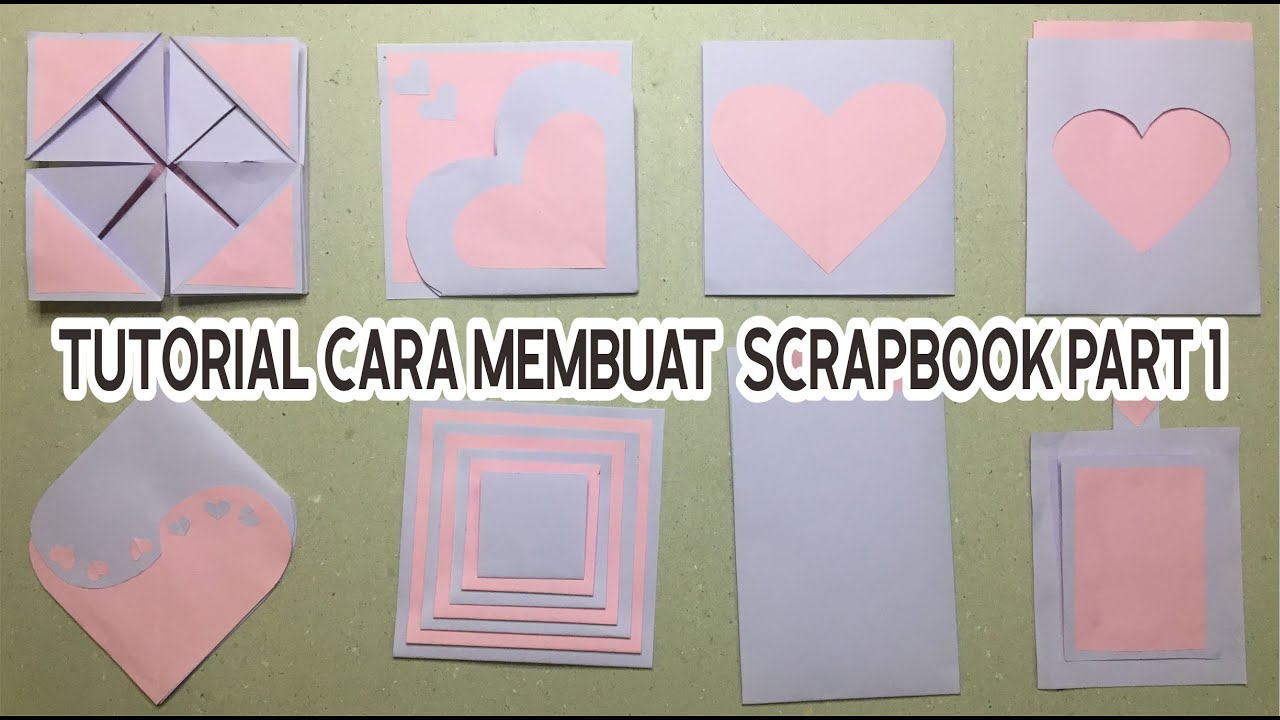 Tutorial Membuat Kartu Untuk Scrapbook | Cara Membuat Halaman Scrapbook ...