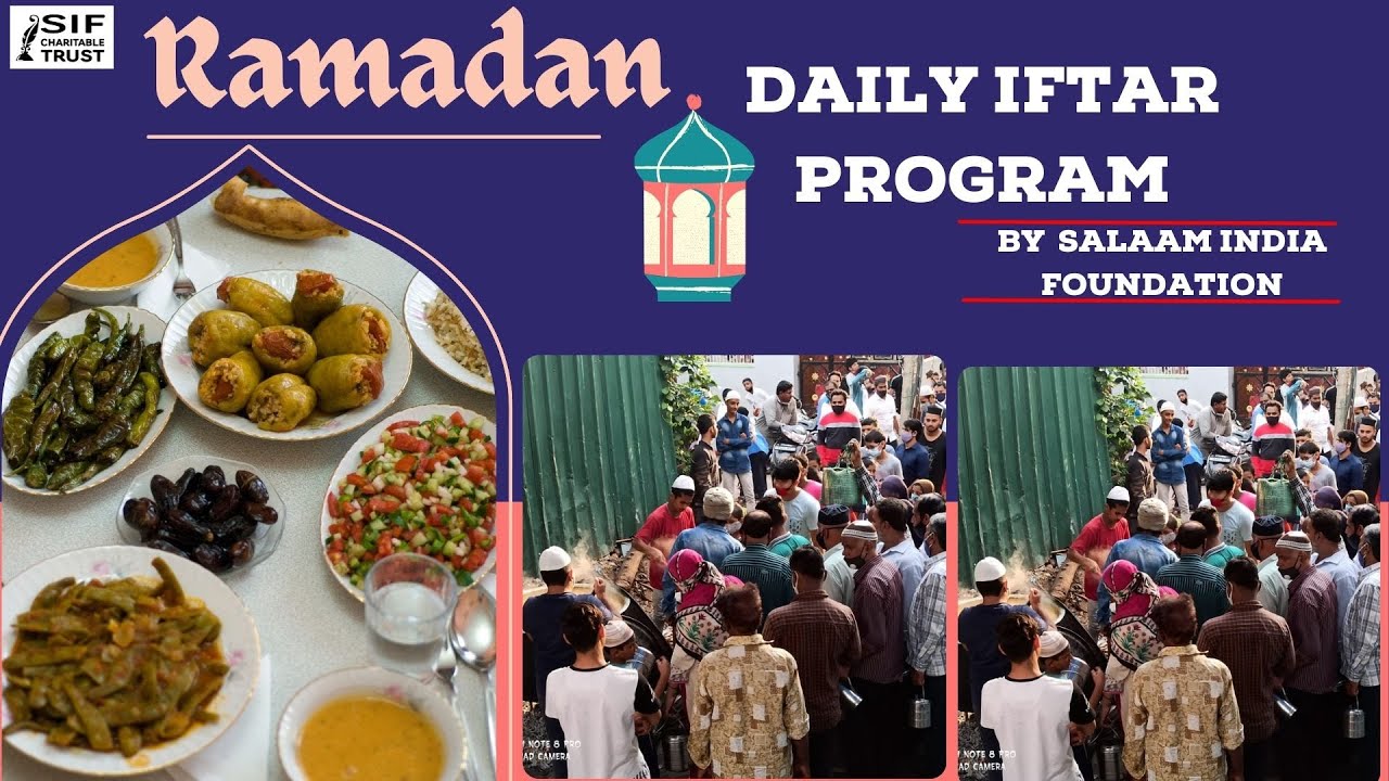DAILY IFTAR program | Salaam India Foundation | SIF Charitable Trust ...