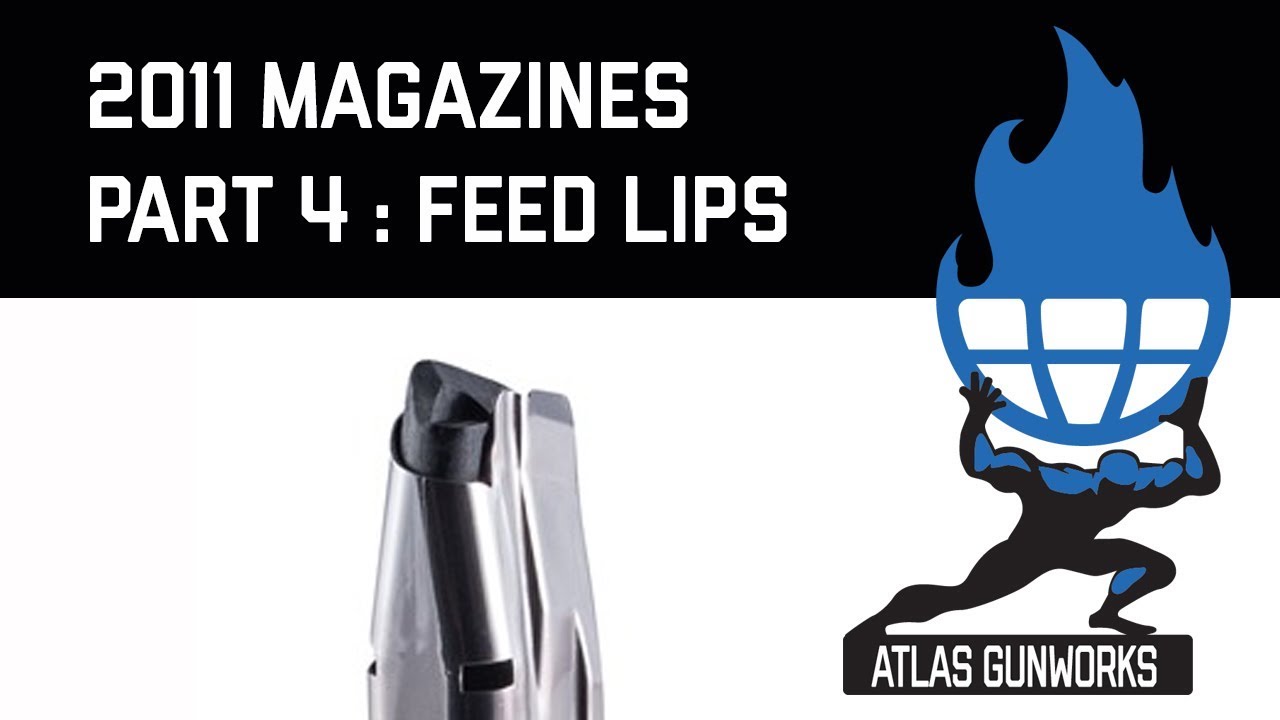 How To Adjust Magazine Feed Lips | Lipstutorial.org