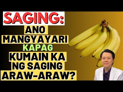 Saging: Ano Mangyayari Kapag Kumain Ka ng Saging Araw-Araw? - By Doc ...