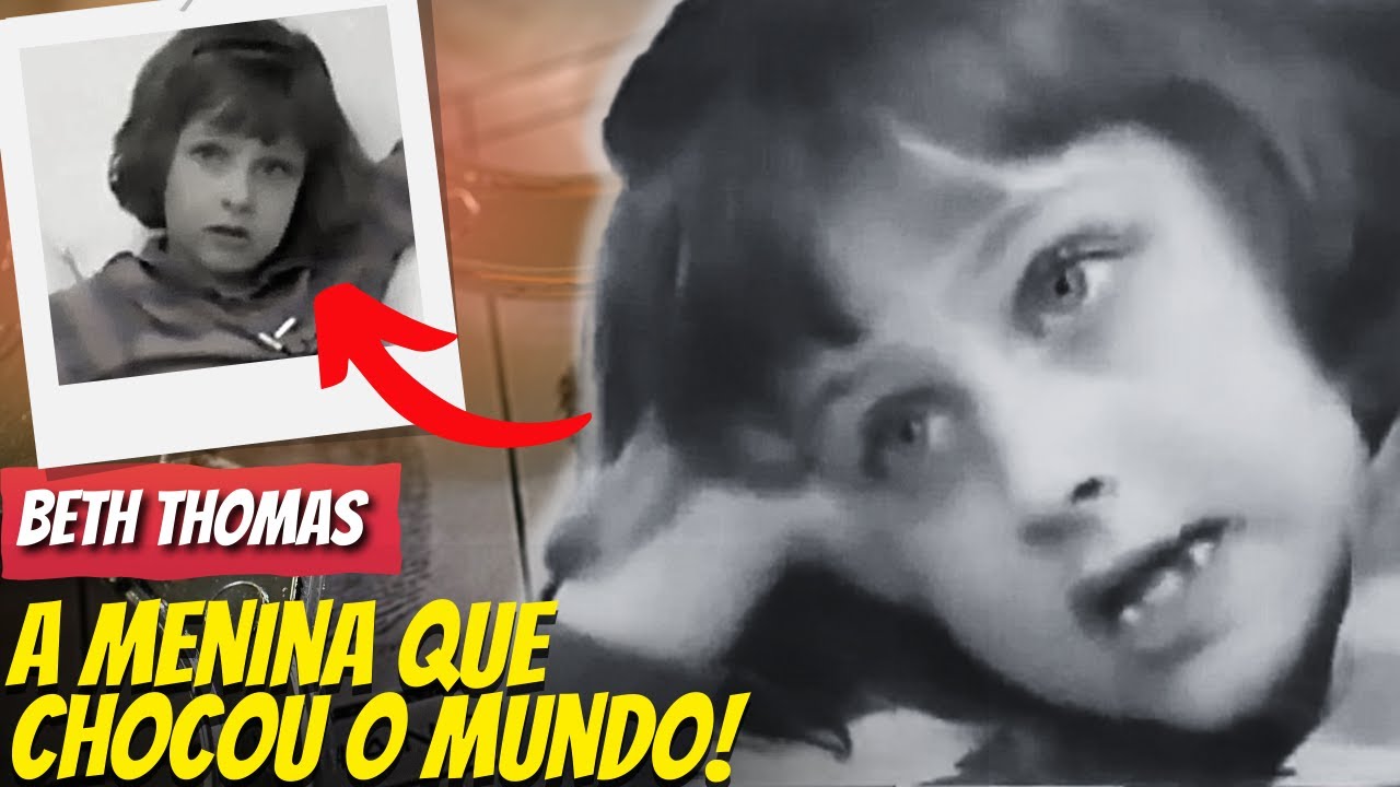 O TERRÍVEL CASO DE BETH THOMAS - YouTube