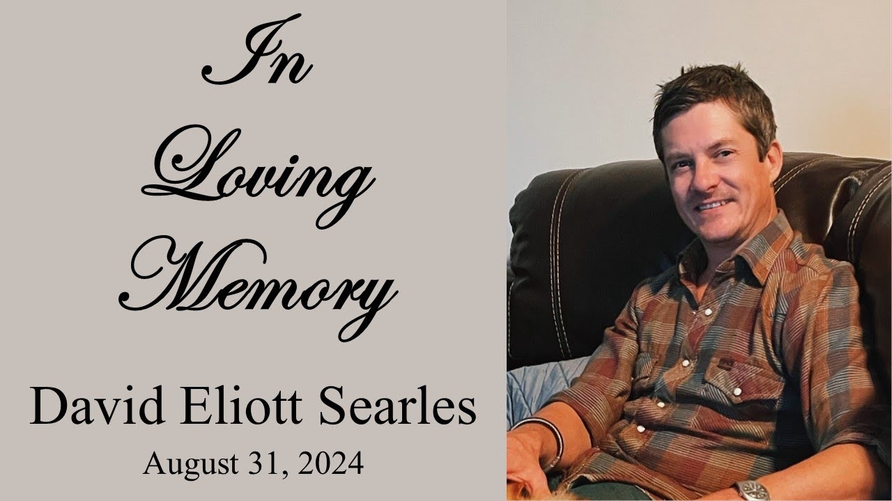 Memorial Service for David Searles - YouTube