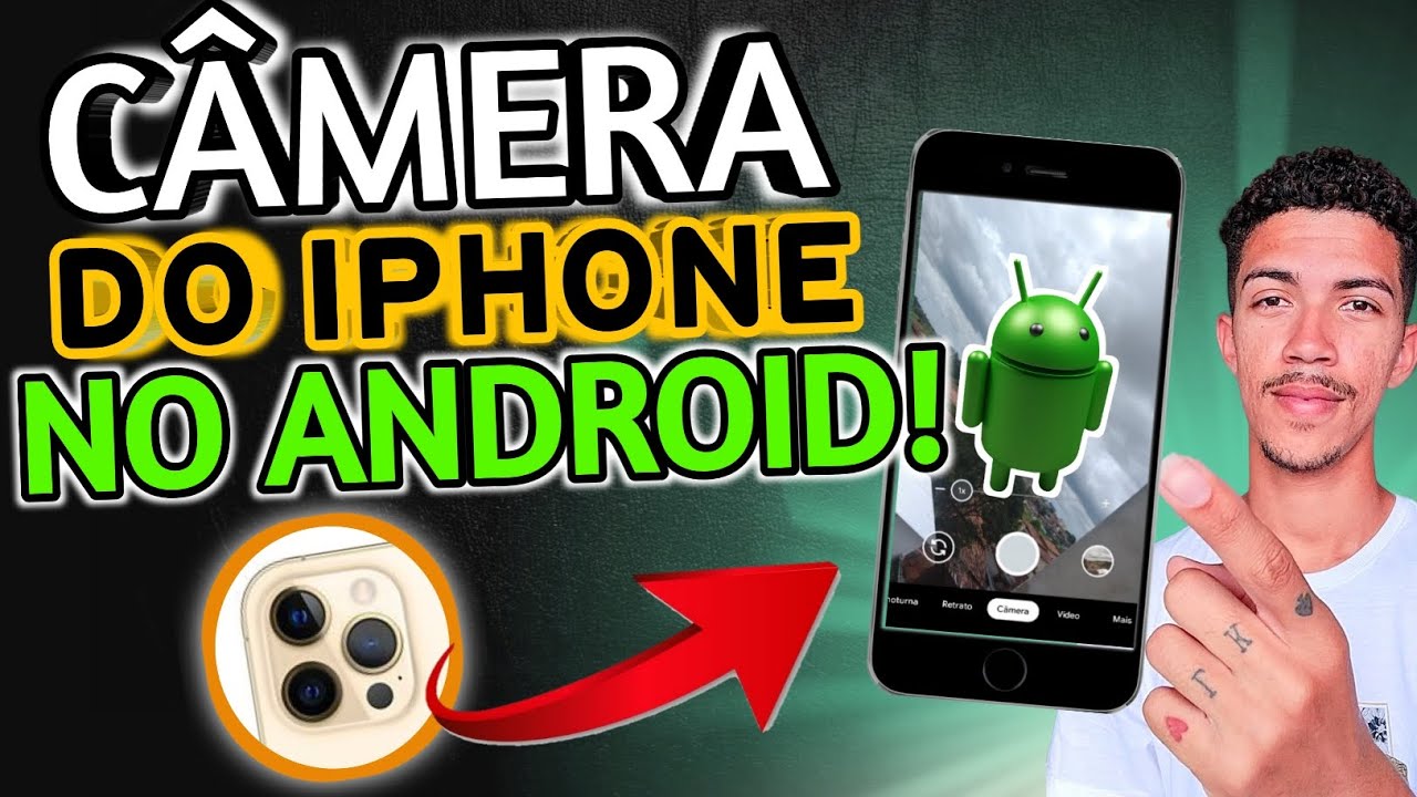 NOVO🔥 Como deixar a CÂMERA do seu ANDROID IGUAL do IPHONE! atualizado ...