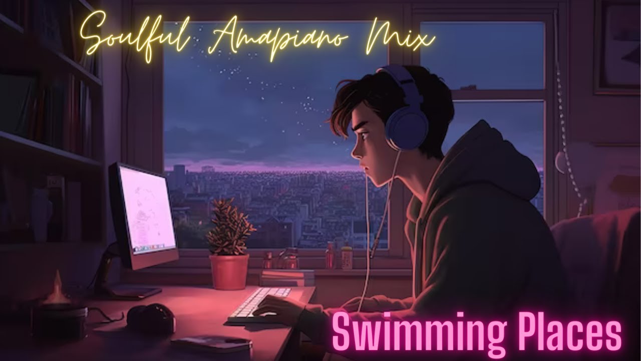 Soulful Amapiano Mix| KONKA MIXTAPE VOL.1| Swimming Places| Amapiano to ...