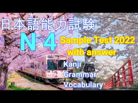 JLPT N4 Sample Test 2022 with answer | Kanji | Vocabulary | Grammar ...