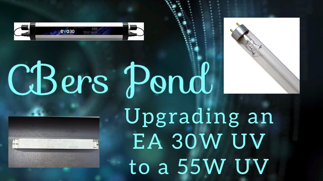 Upgrading EA 30w UV to 55w - YouTube