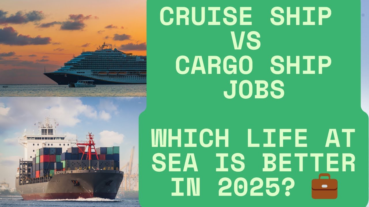 Cruise Ship vs Cargo Ship Jobs – Alin ang Mas Magandang Trabaho sa ...