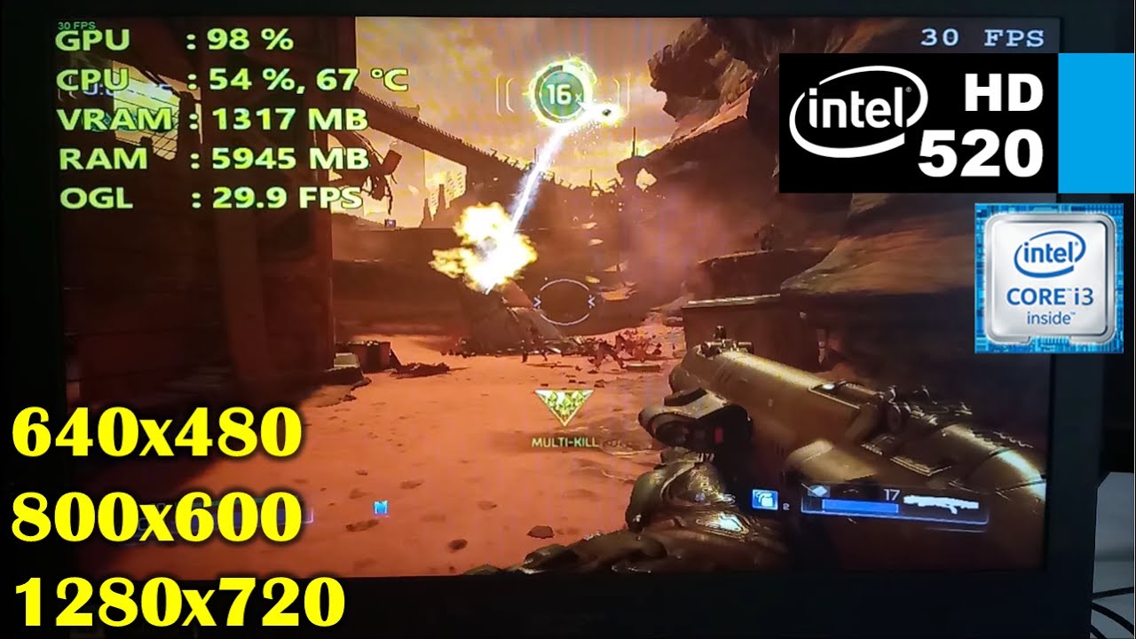 intel HD 520 | DOOM 🔥 [i3 6100u] 640x480, 800x600, 720p - LOW - YouTube