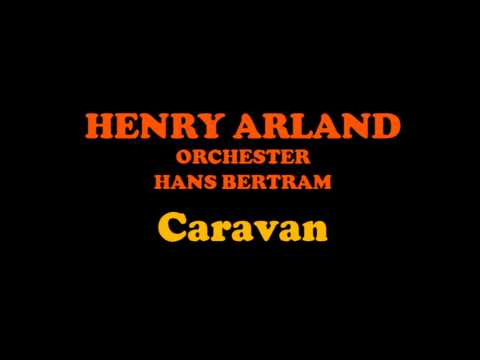 Henry Arland - Caravan