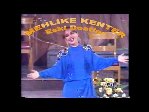 Mehlike Kenter - Eski Dostlar (1983-1984 Yılbaşı)