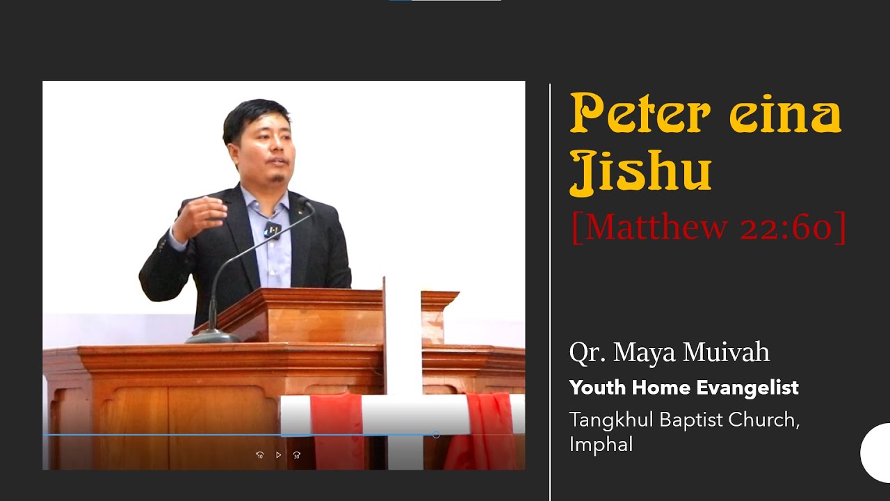 MAYA MUIVAH: Peter eina Jishu [Luke 22:60] Good Friday - YouTube