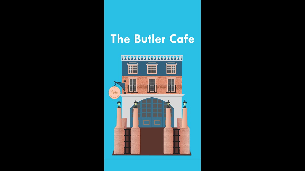 The Butler Cafe (Vertical Video) - YouTube