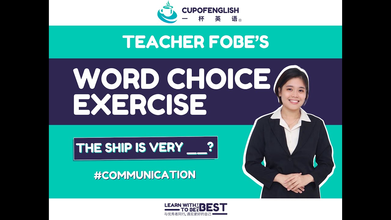 WORD CHOICE EXERCISE: The ship is very? (ESL Online Class) - YouTube