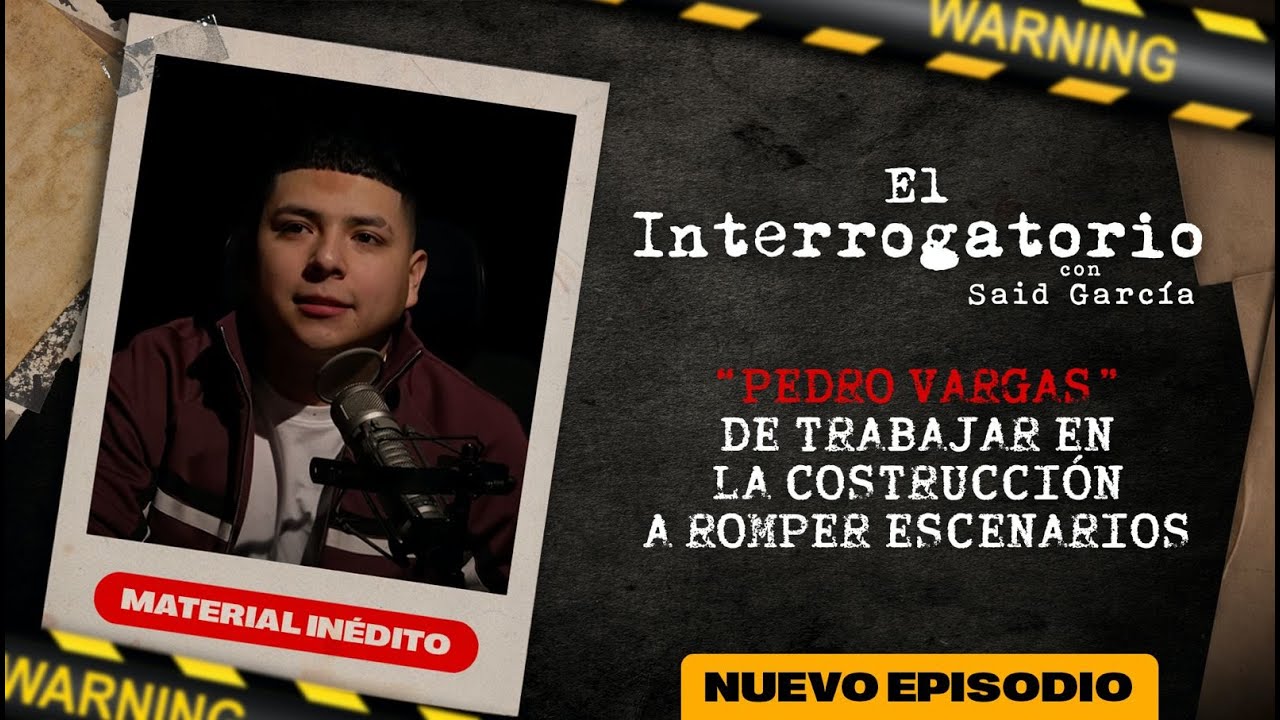 Pedro Vargas "El Chato" Marca MP - El Interrogatorio Con Said Garcia ...