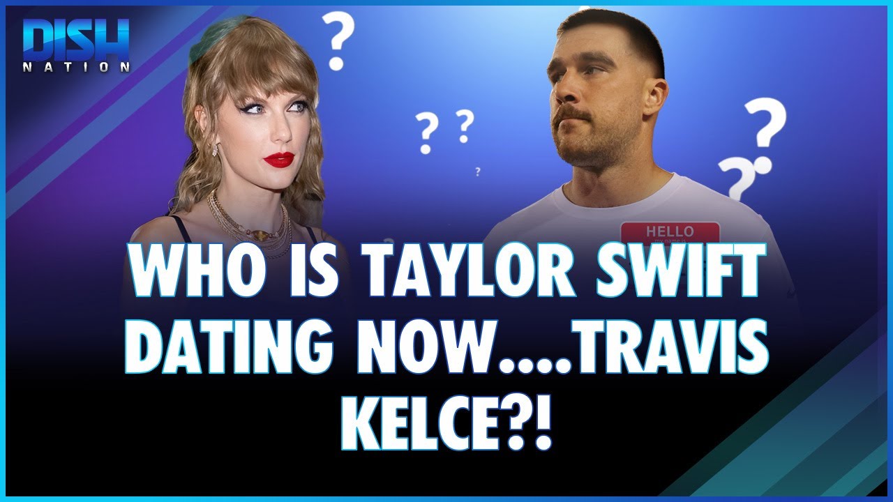Who is Taylor Swift Dating Now....Travis Kelce, Maybe?! #SmashAlert ...