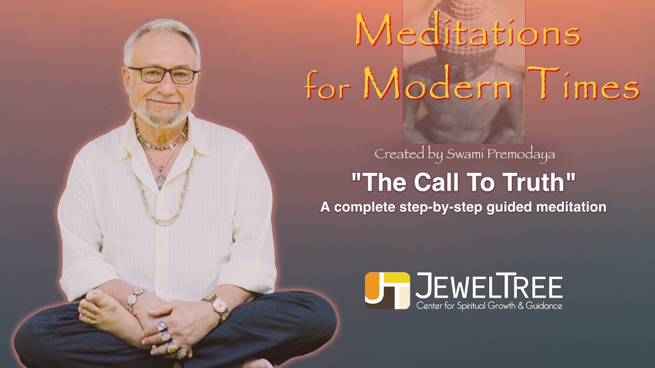 "The Call To Truth" - Meditations for Modern Times - by Swami Premodaya ...